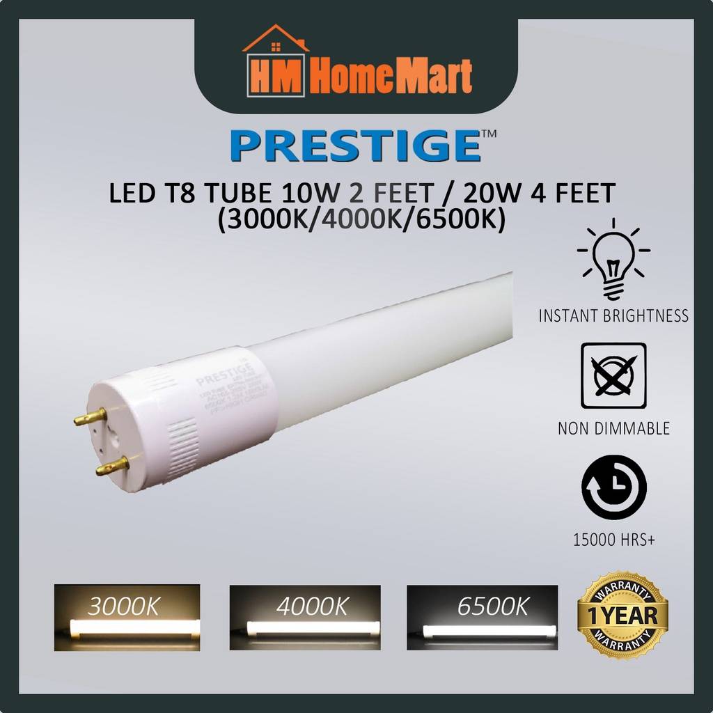 PRESTIGE T8 LED Tube 10W 2FT/ 20W 4FT (3000K/4000K/6500K) (SIRIM)(1 ...
